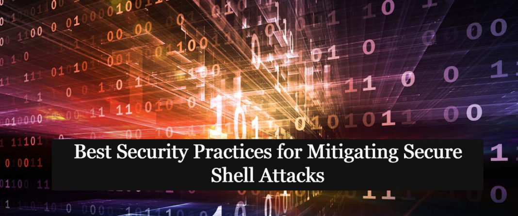 Best Security Practices for Mitigating Secure Shell Attacks - Security ...