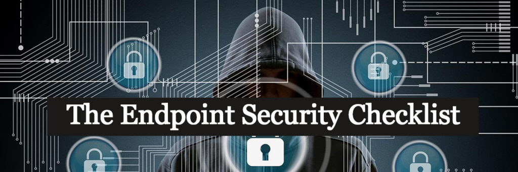 The Endpoint Security Checklist - Security Investigation