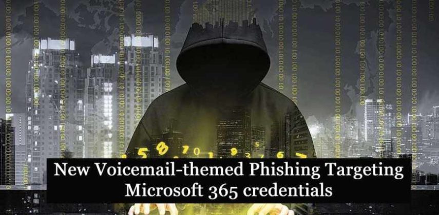 New Voicemail-themed Phishing Targeting Microsoft 365 credentials ...