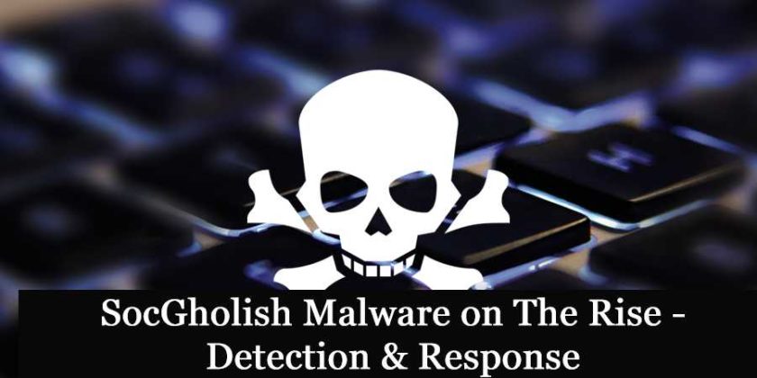 SocGholish Malware on The Rise – Detection & Response - Security ...